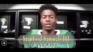 Scout Fast Five: Stanford Samuels III