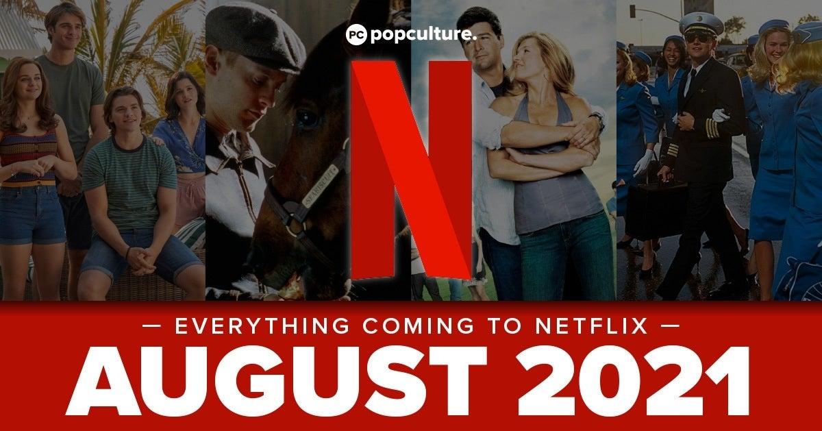Everything New Coming to Netflix in August 2021