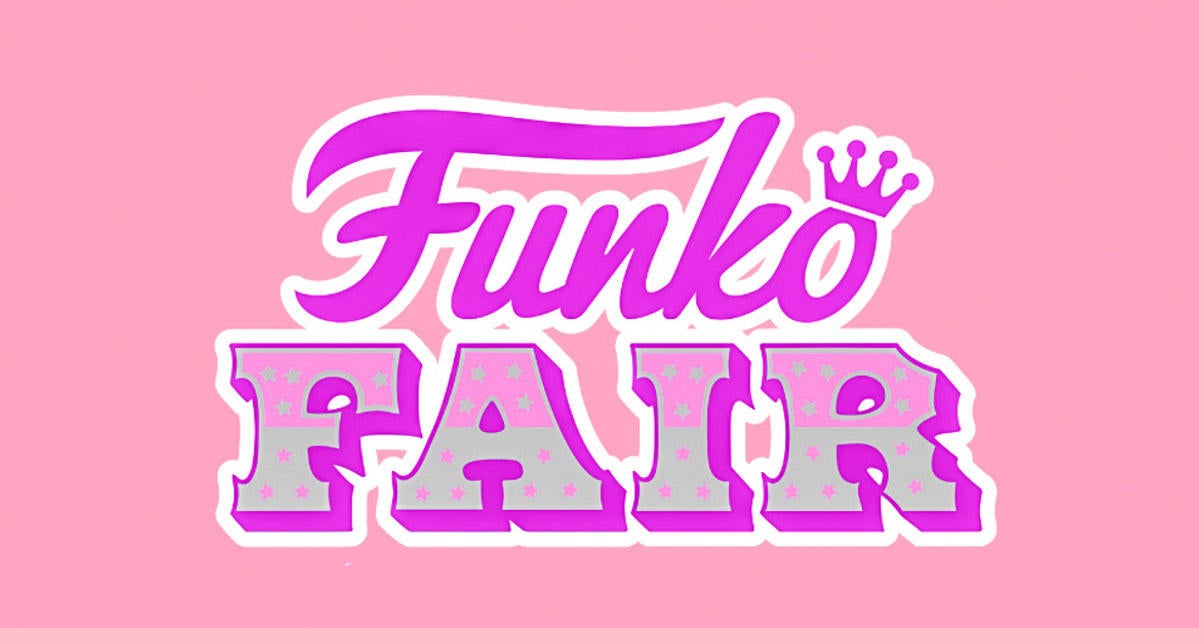 Funko Fair 2023: The Complete Pre-Order Guide