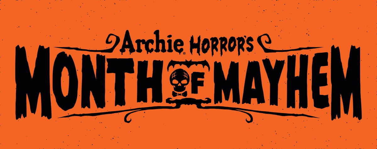 Archie Comics Reveals Details of Horror-Themed "Month of Mayhem"