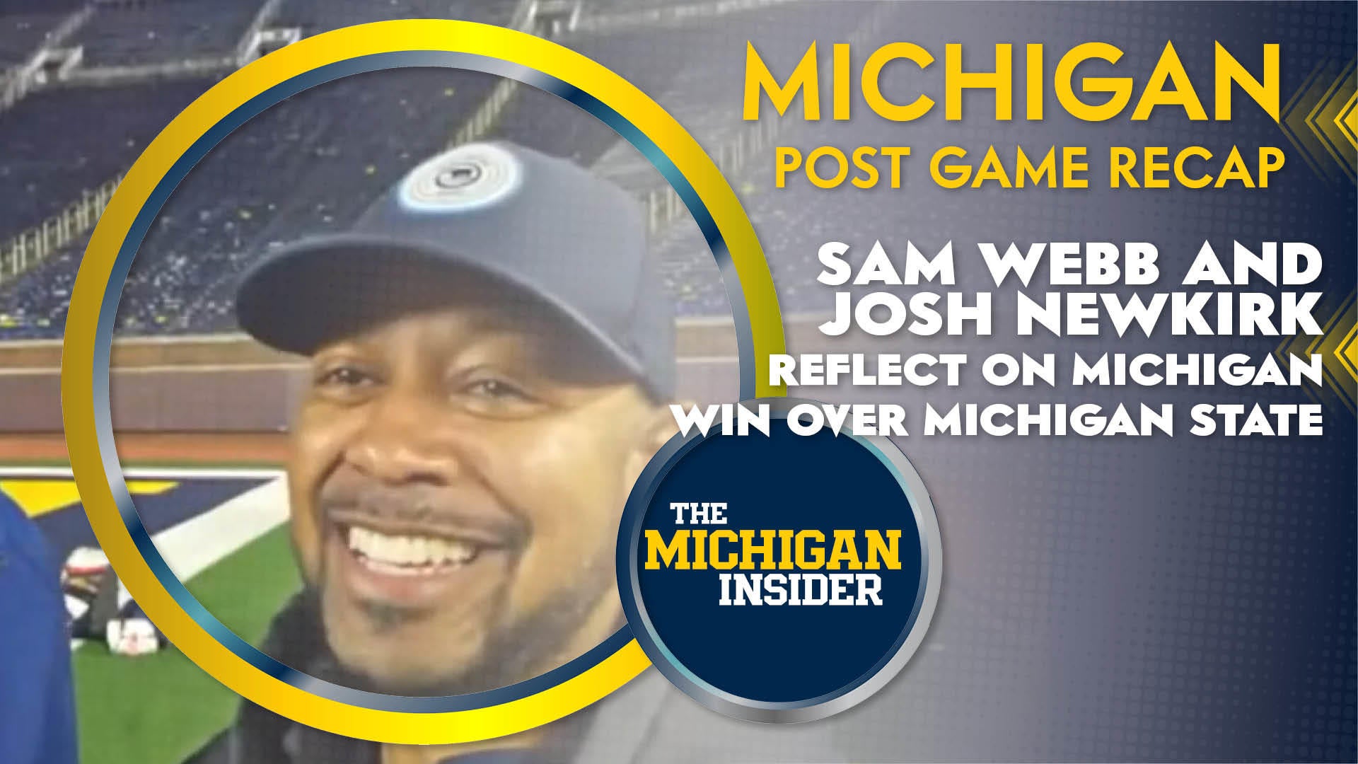 TMI's Sam Webb and Josh Newkirk - Reflect on Michigan's 24-17 Win Over ...