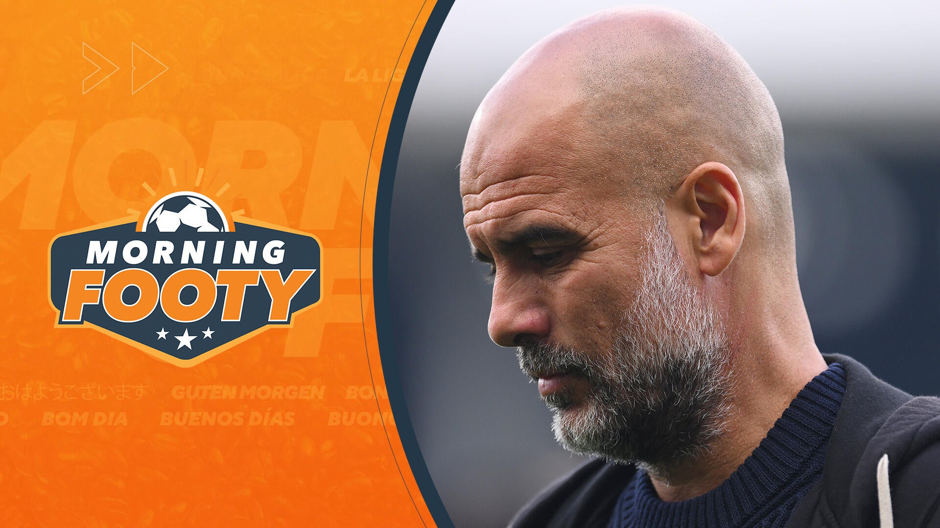 Can Pep Guardiola's side RETURN to the top? - Morning Footy Stream of ...