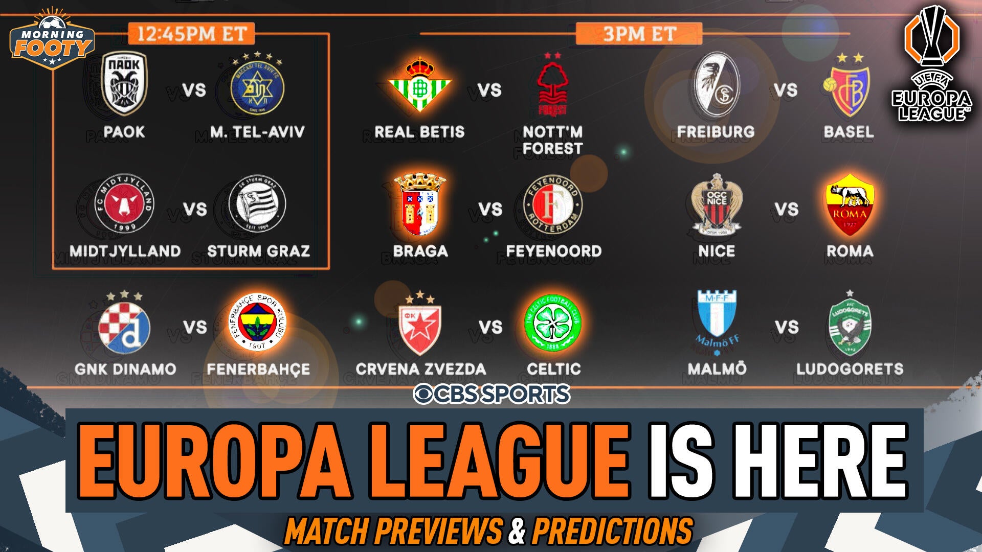 The UEFA Europa League is BACK - Morning Footy Stream of Soccer ...