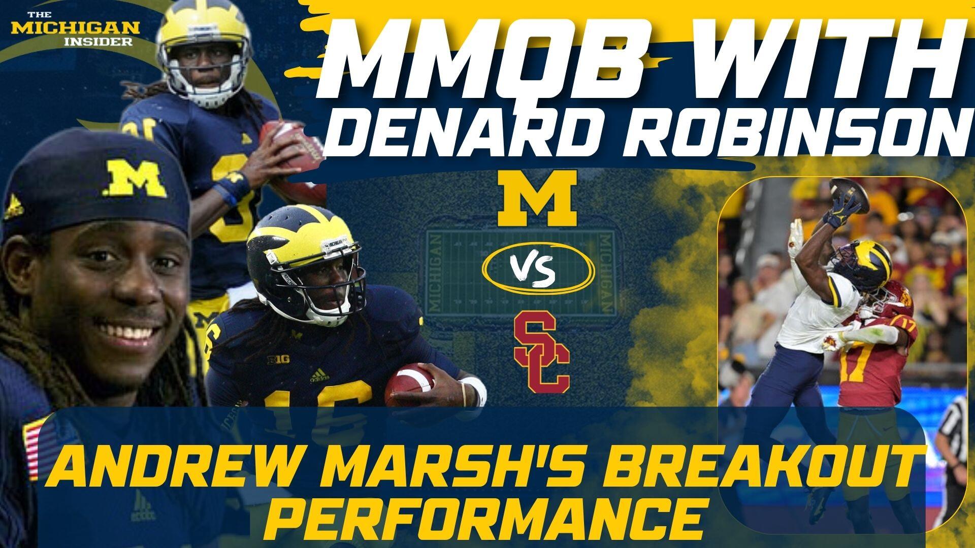 TMI - Monday Morning QB with Denard Robinson - Andrew Marsh's breakout ...