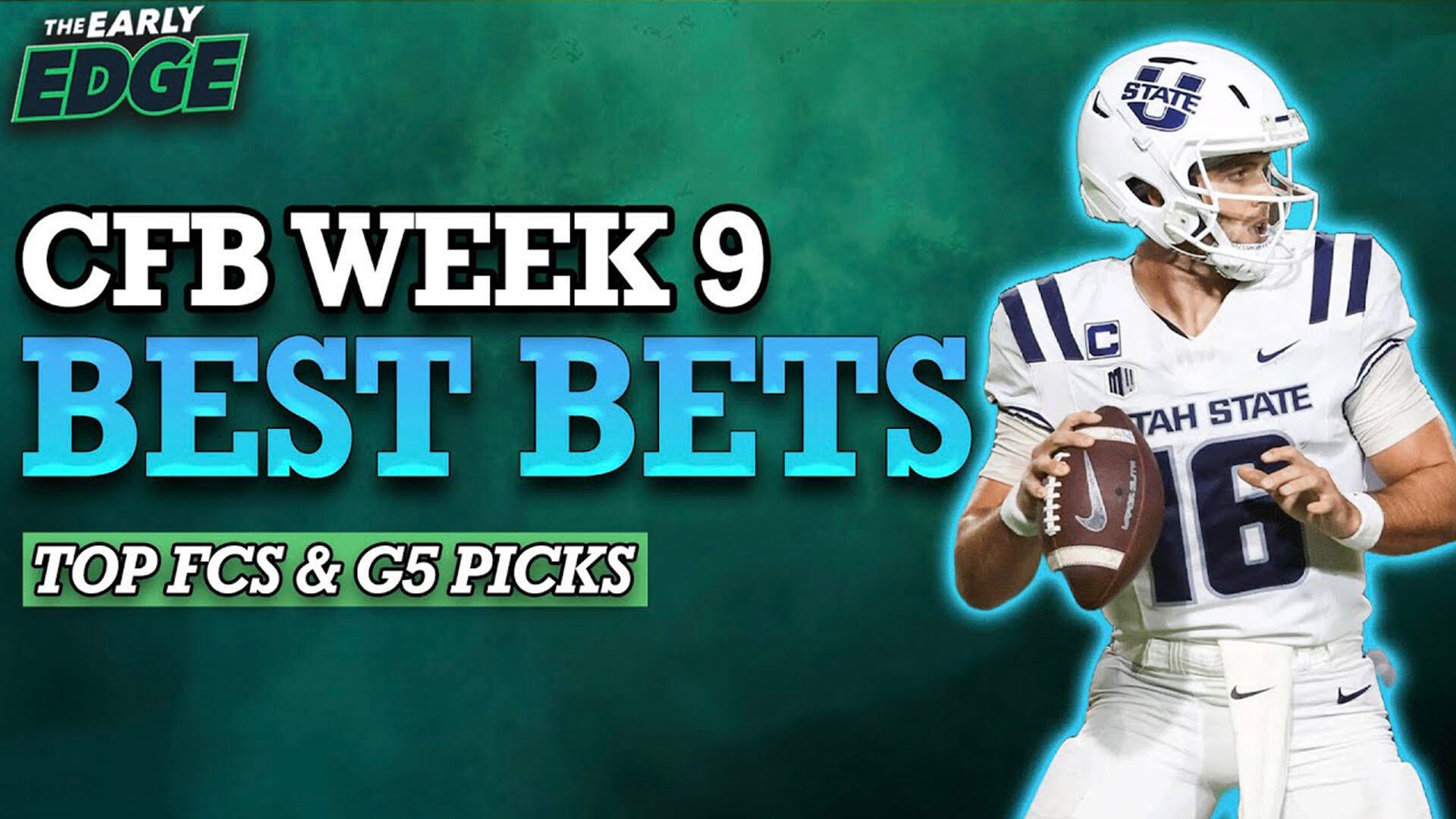 Early College Football Week 9 FCS and G5 EXPERT Bets | The Early Edge ...