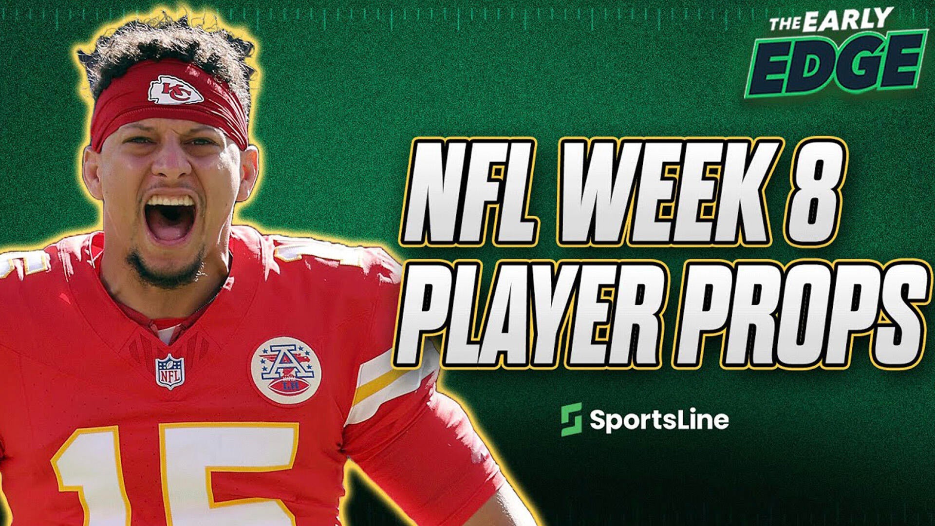 NFL Week 8 Player Props & Best Bets | The Early Edge Stream of National ...
