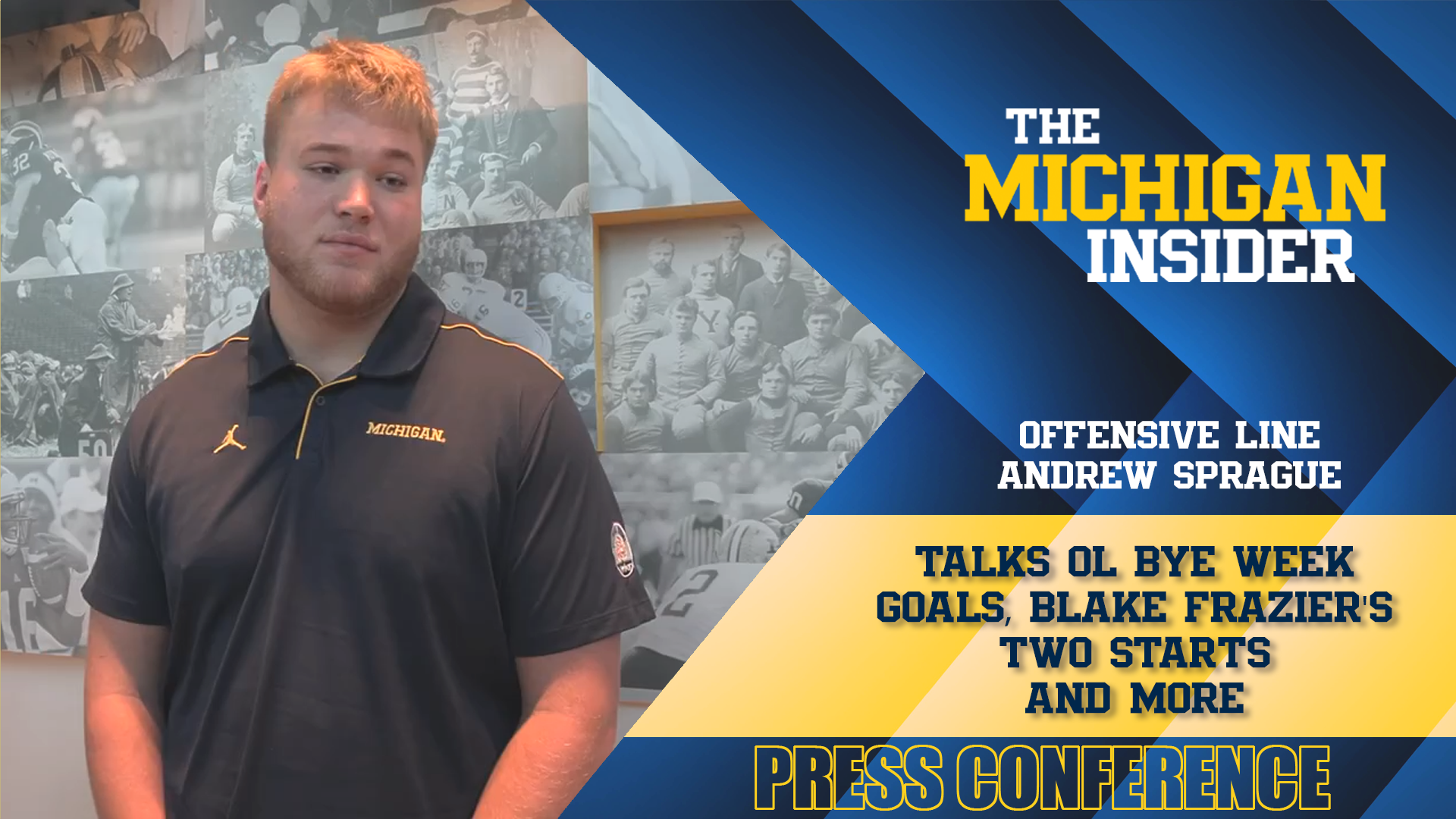 TMI - Michigan Presser - OL Andrew Sprague talks OL bye week goals ...