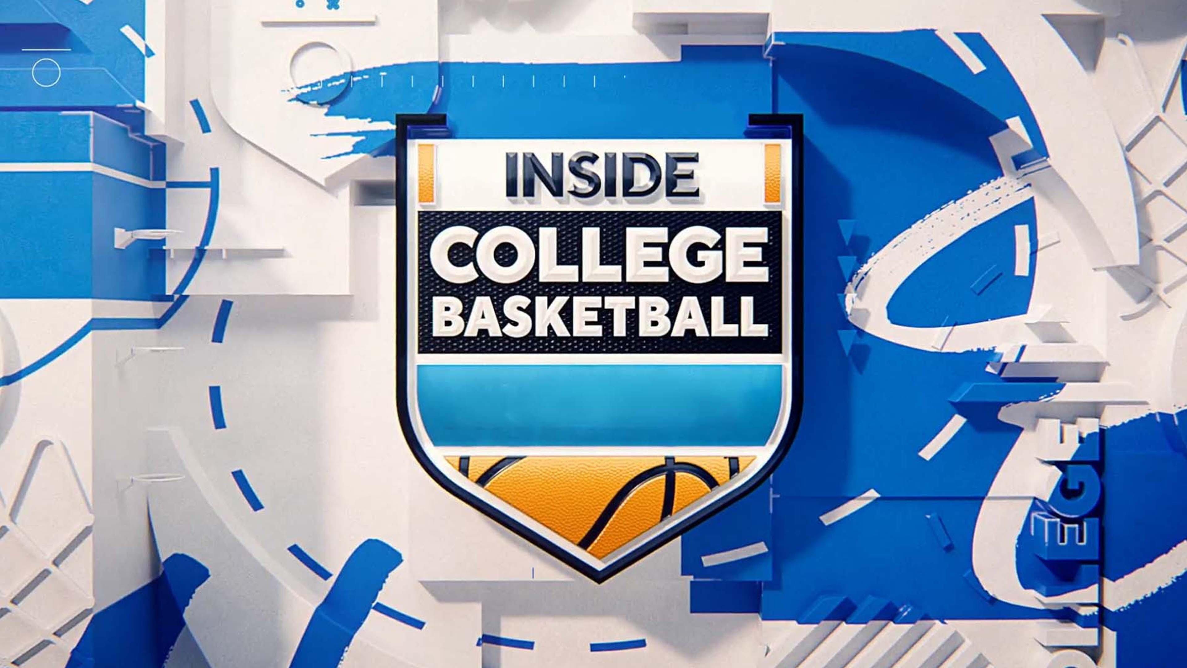 Inside College Basketball presented by Progressive Insurance Live ...