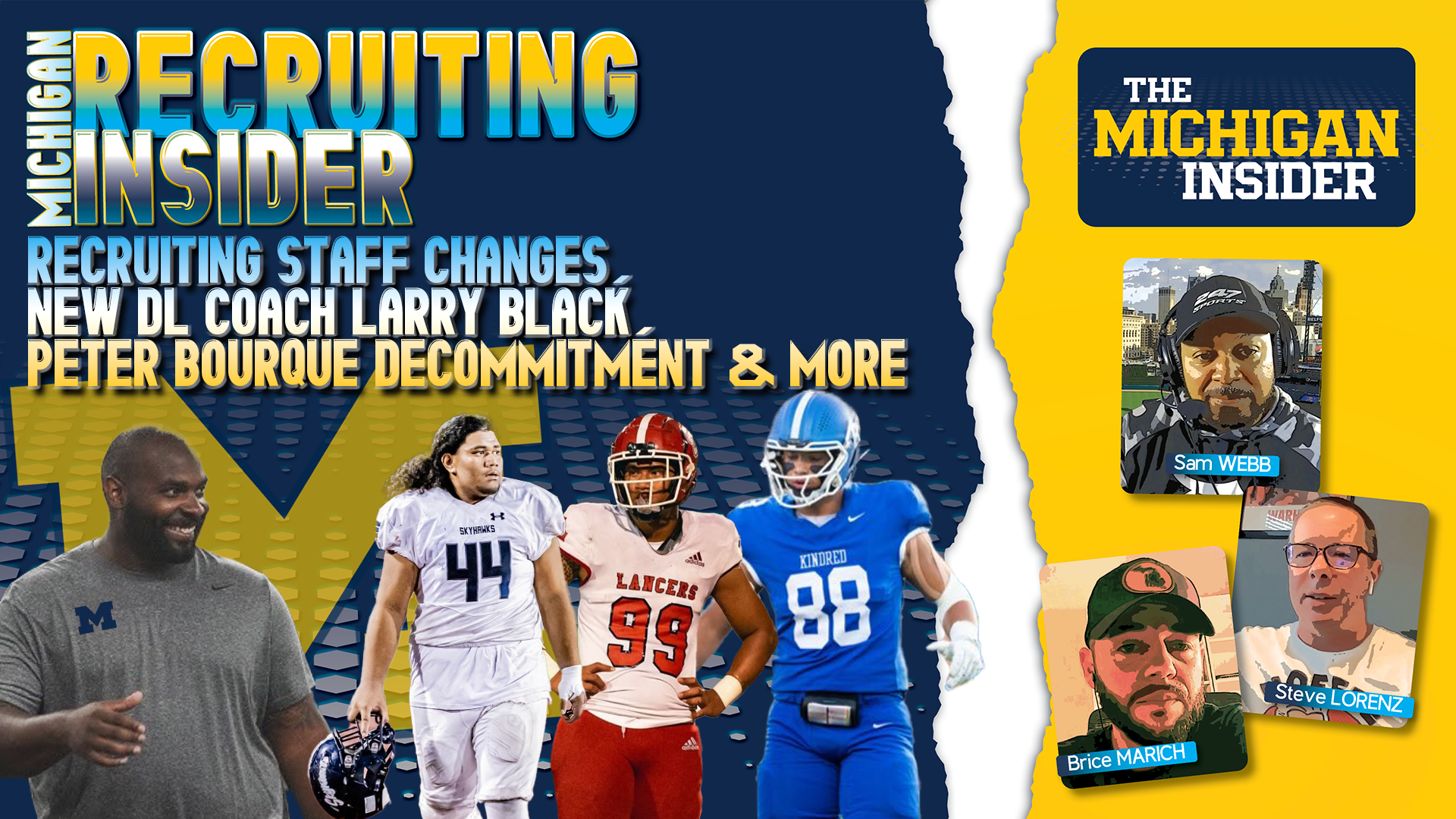 TMI - Michigan Recruiting Insider with Sam Webb, Brice Marich and Steve ...