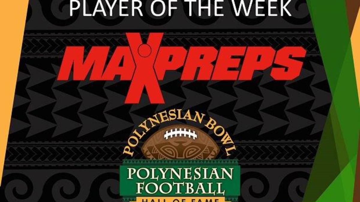 MaxPreps Polynesian Bowl Player of the Week Announcement - CBS Sports