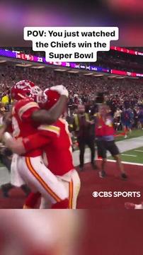 You Just Watched The Chiefs Win The Super Bowl