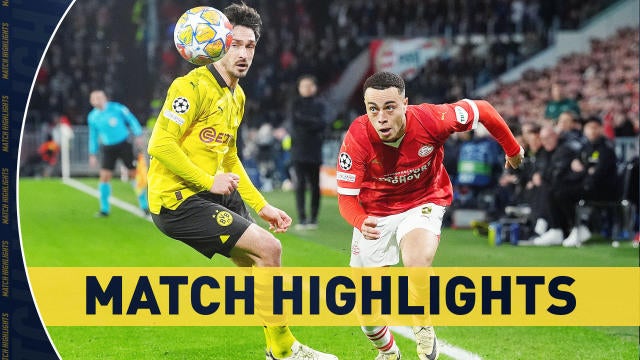 PSV vs. Borussia Dortmund | Champions League Match Highlights (2/20 ...