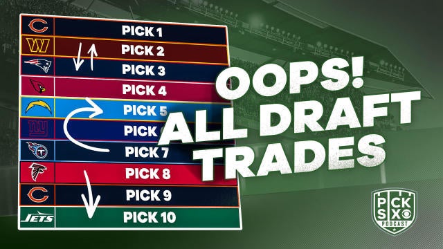 Pick Six - Oops! All Draft Trades | Vikings grab their QB, trades that ...