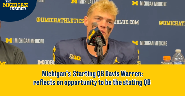 Michigan's QB Davis Warren reflects on "opportunity" to be the starting ...