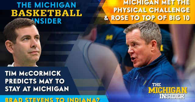 Michigan Basketball Insider with Tim McCormick - Tim Predicts May to ...