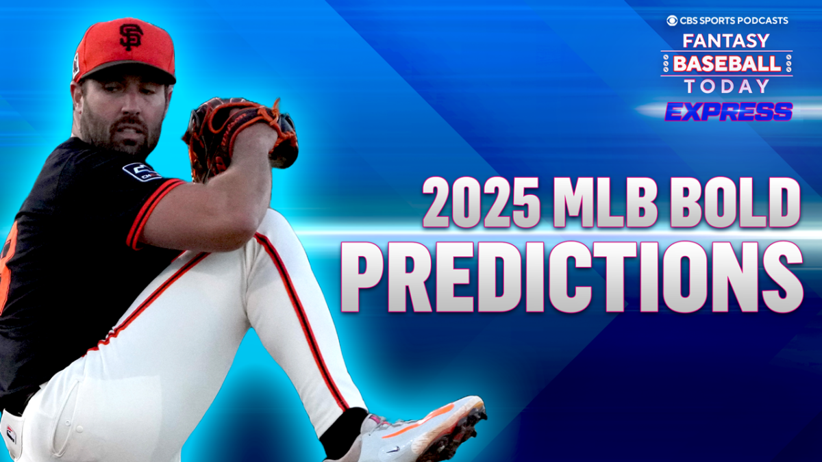 Bold Predictions for the 2025 Season! - CBS Sports