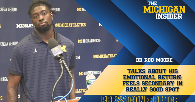 TMI - Michigan Presser - DB Rod Moore talks about his emotional return ...