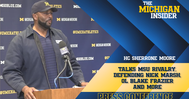 TMI - Michigan Presser - HC Sherrone Moore talks MSU rivalry, defending ...